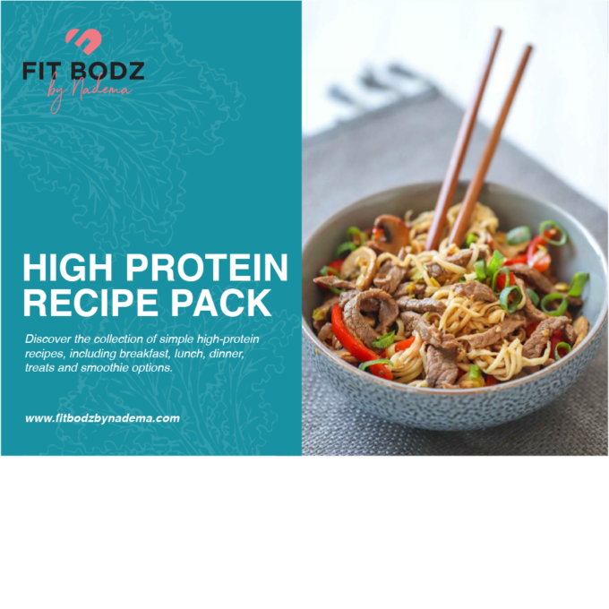 High Protein Recipe Pack | Fit Bodz by Nadema
